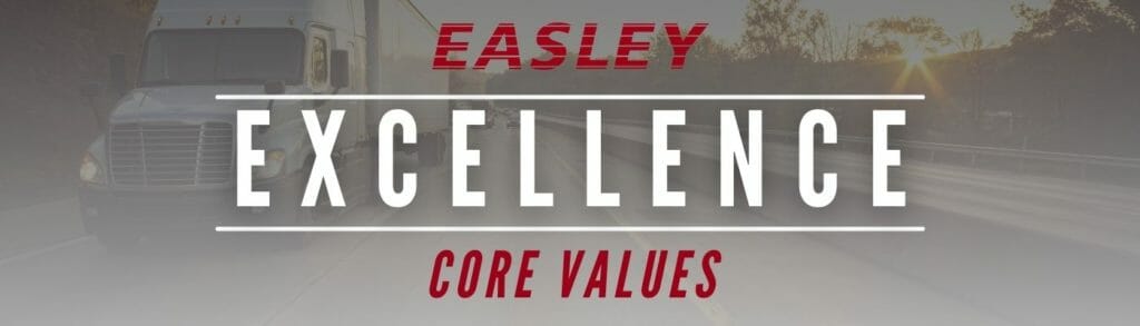 Digging to the Core (Values): Excellence - Easley Transportation